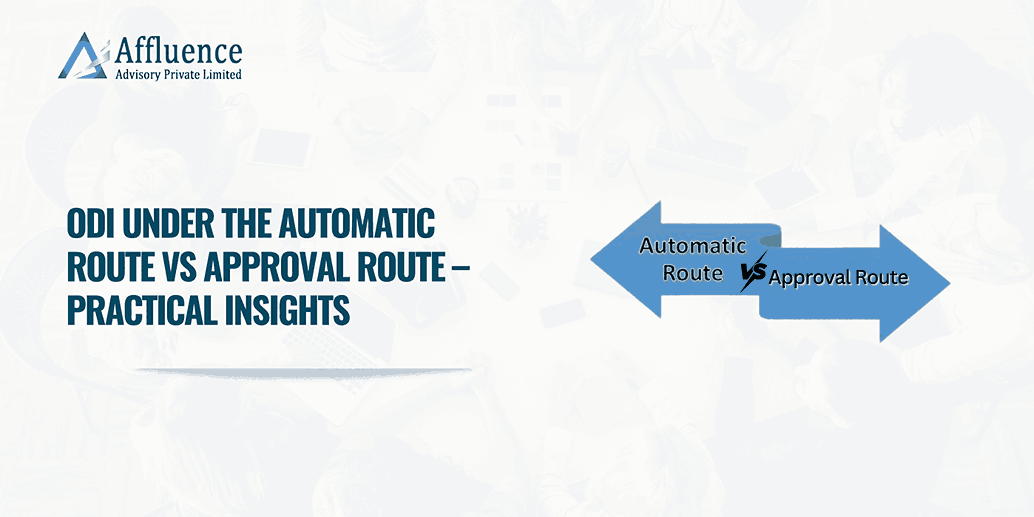 ODI under the Automatic Route vs Approval Route – Practical Insights ...